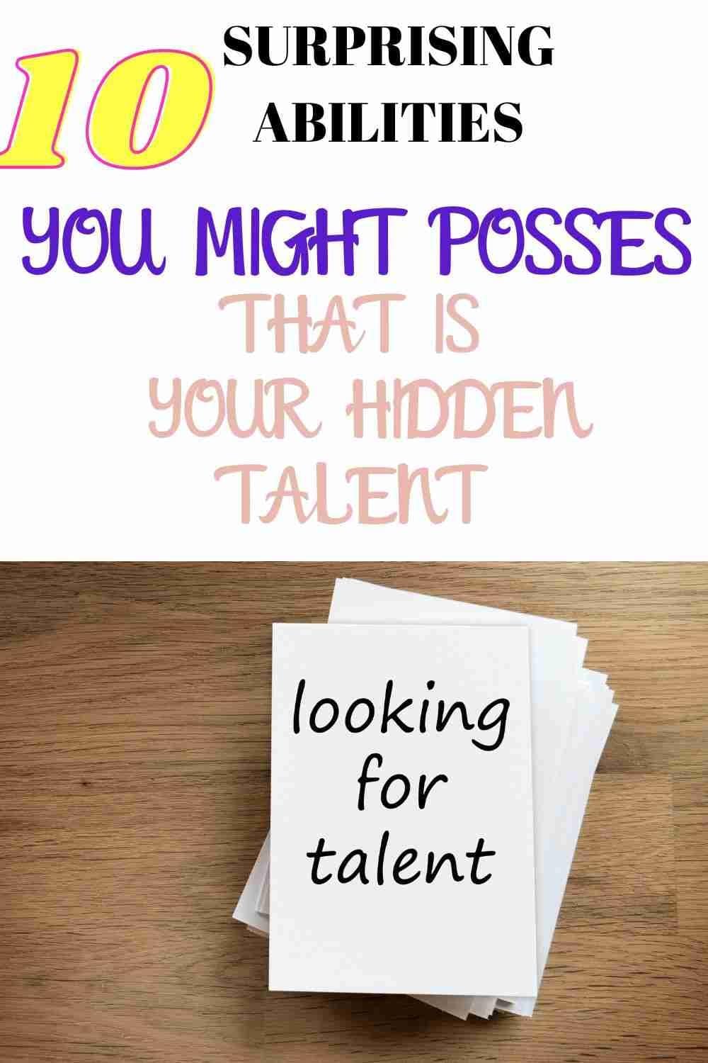 How to discover 10 Surprising Abilities You Might Possess that is your ...